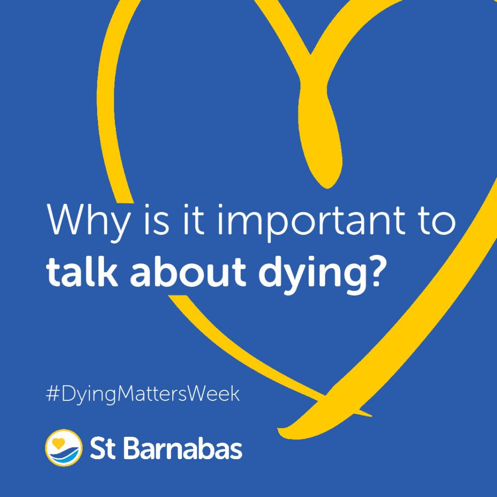 St Barnabas Hospice supports Dying Matters Awareness Week - St Barnabas ...